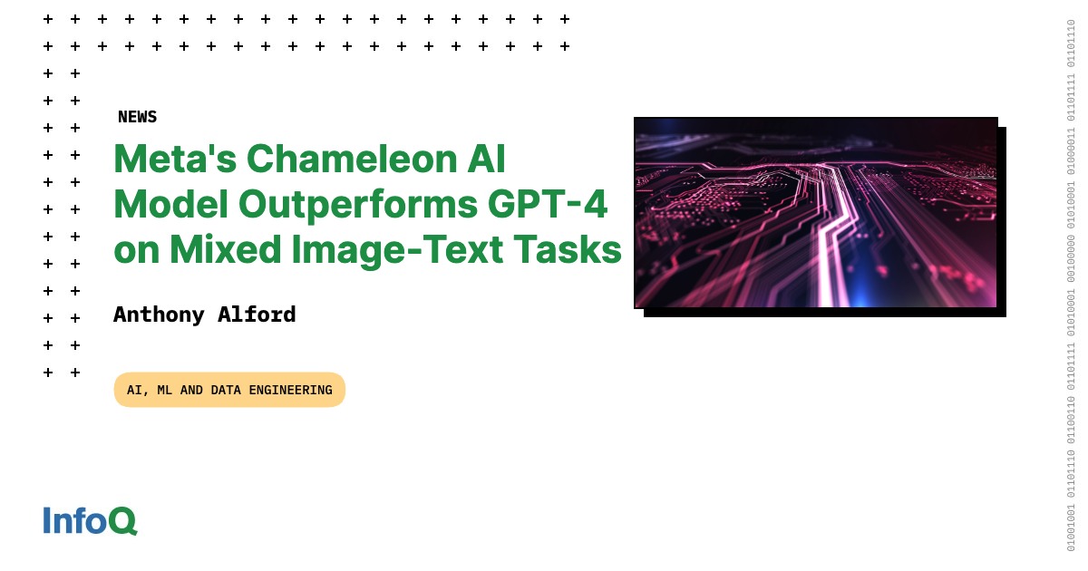 Meta's Chameleon AI Model Outperforms GPT-4 on Mixed Image-Text Tasks - InfoQ