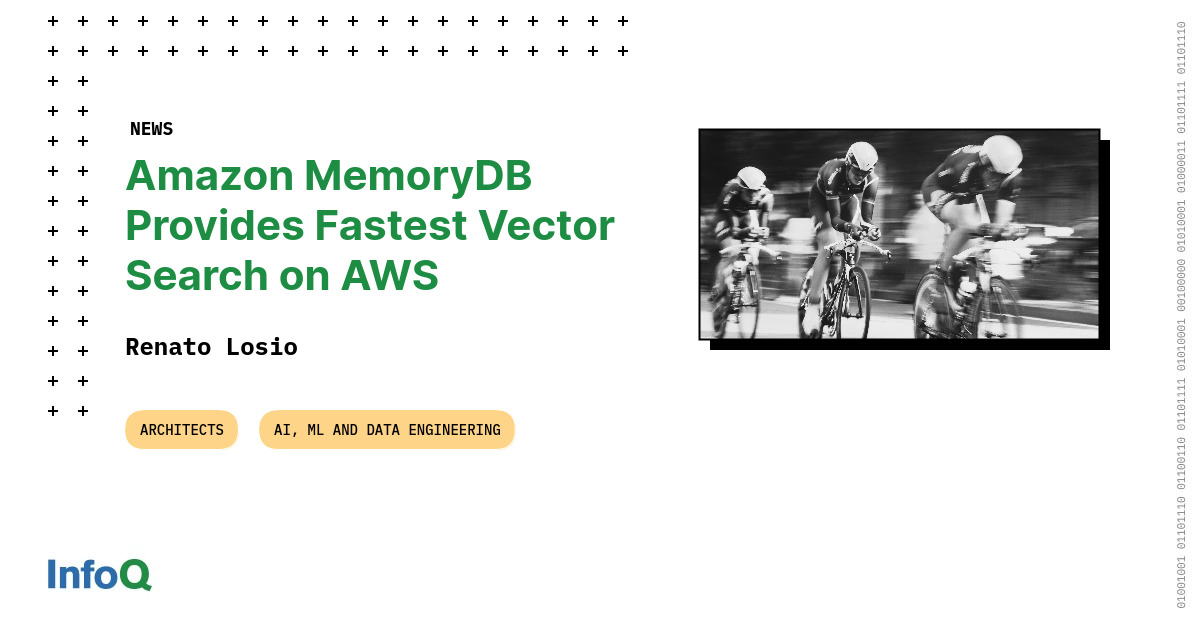 Amazon MemoryDB Provides Fastest Vector Search on AWS - InfoQ