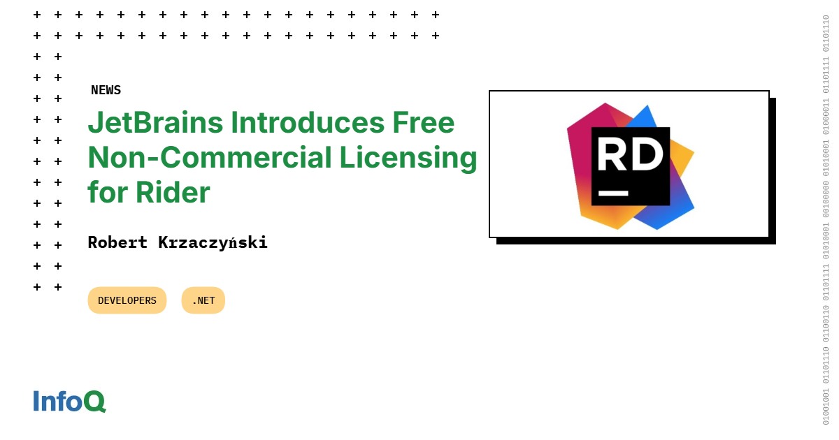 JetBrains Introduces Free Non-Commercial Licensing for Rider - InfoQ
