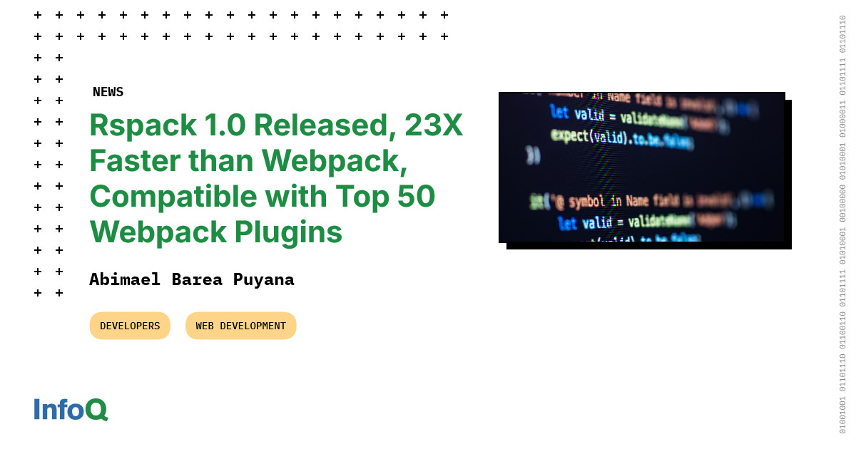 Rspack 1.0 Released, 23x Faster than Webpack, Compatible with Top 50 Webpack Plugins - InfoQ
