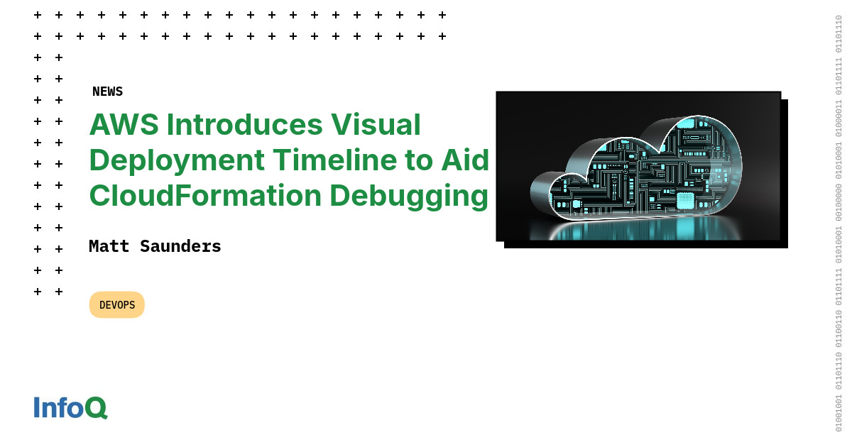 AWS Introduces Visual Deployment Timeline to Aid CloudFormation ...