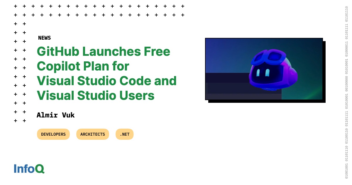 GitHub Launches Free Copilot Plan for Visual Studio Code and Visual Studio Users - InfoQ