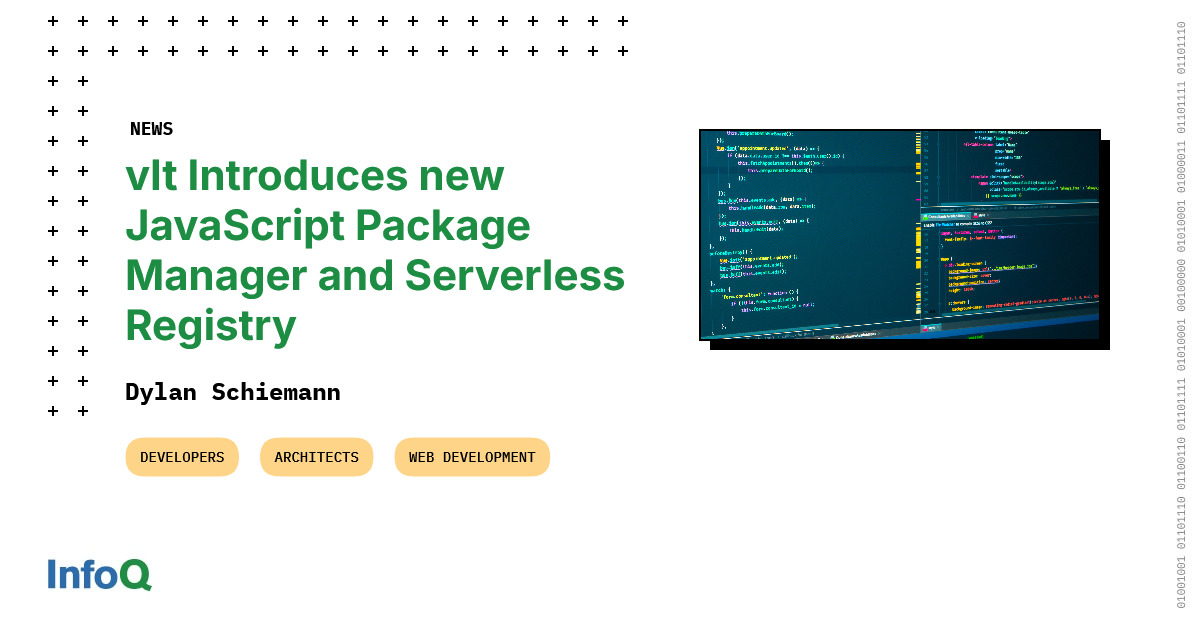 vlt Introduces New JavaScript Package Manager and Serverless Registry - InfoQ
