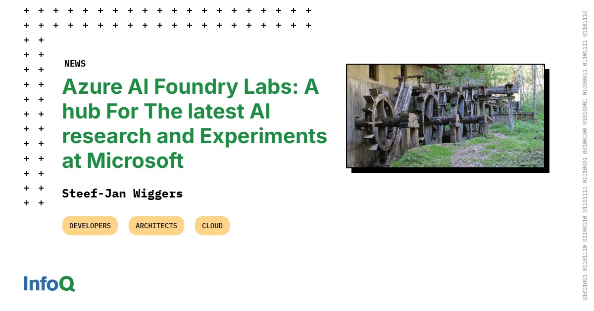 Azure AI Foundry Labs: a hub for the Latest AI Research and Experiments ...