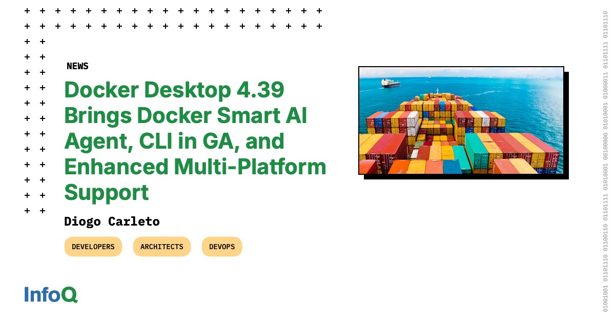Docker Desktop 4.39 Brings Docker Smart AI Agent, CLI in GA, and Enhanced Multi-Platform Support ...
