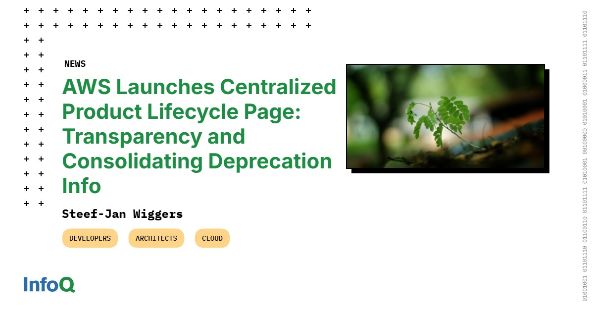 AWS Launches Centralized Product Lifecycle Page: Transparency and Consolidating Deprecation Info ...