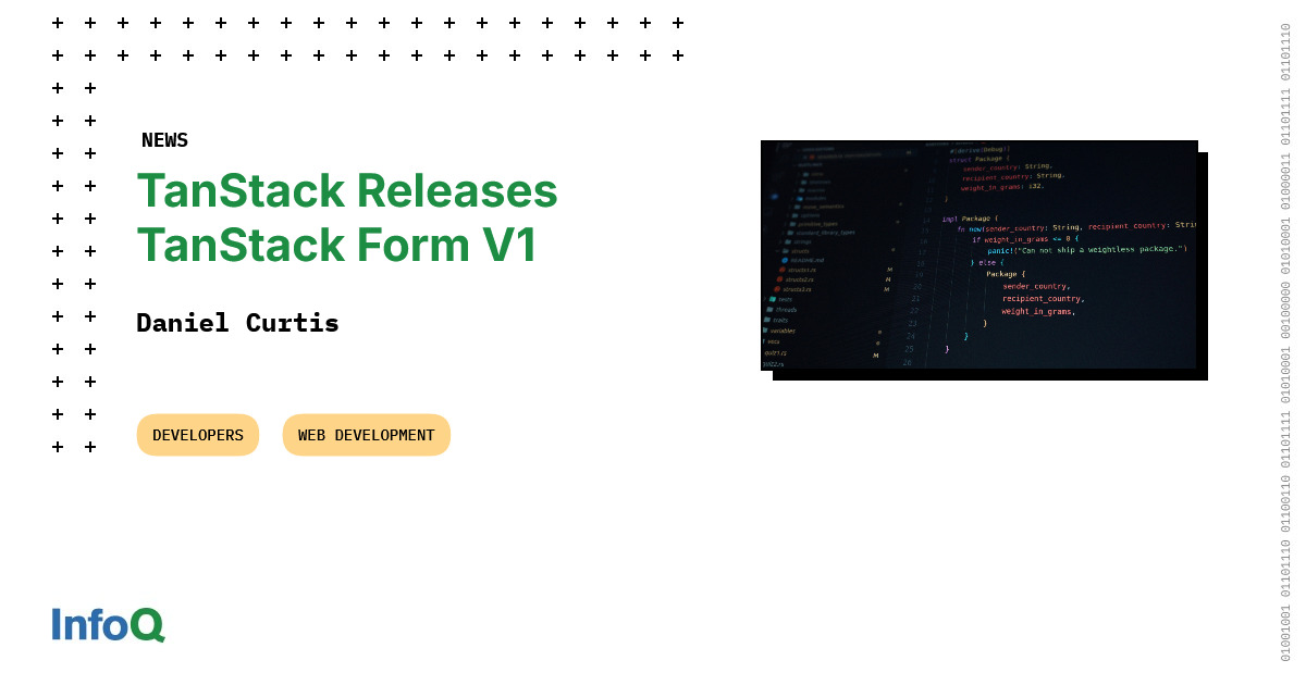 TanStack Releases TanStack Form V1 - InfoQ