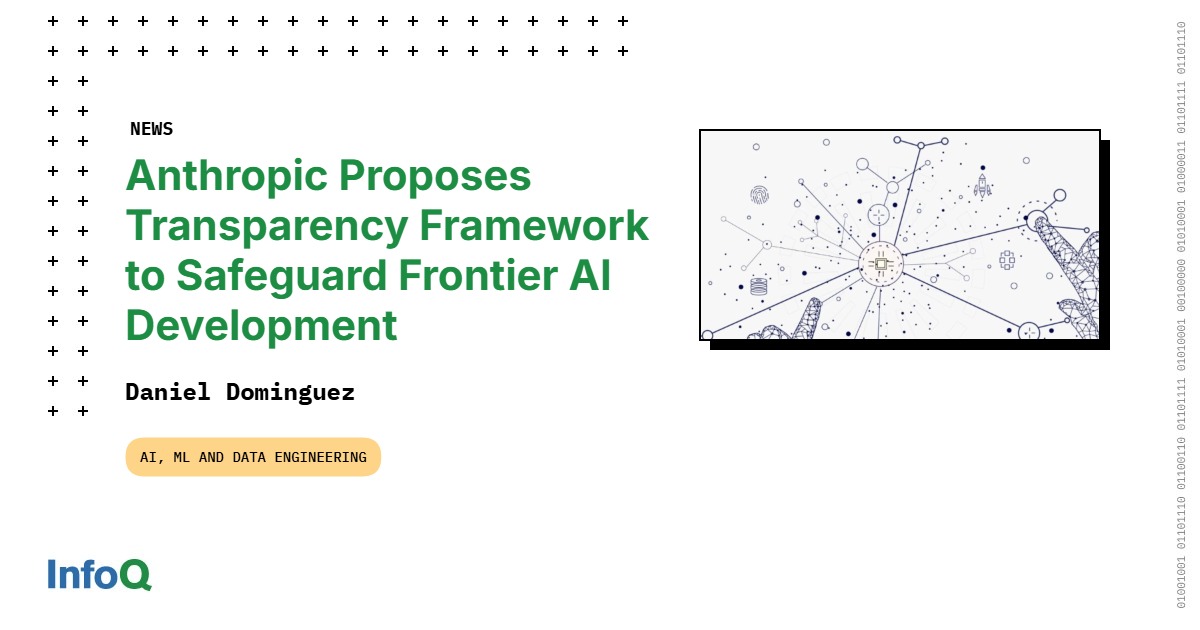 Anthropic Proposes Transparency Framework to Safeguard Frontier AI ...