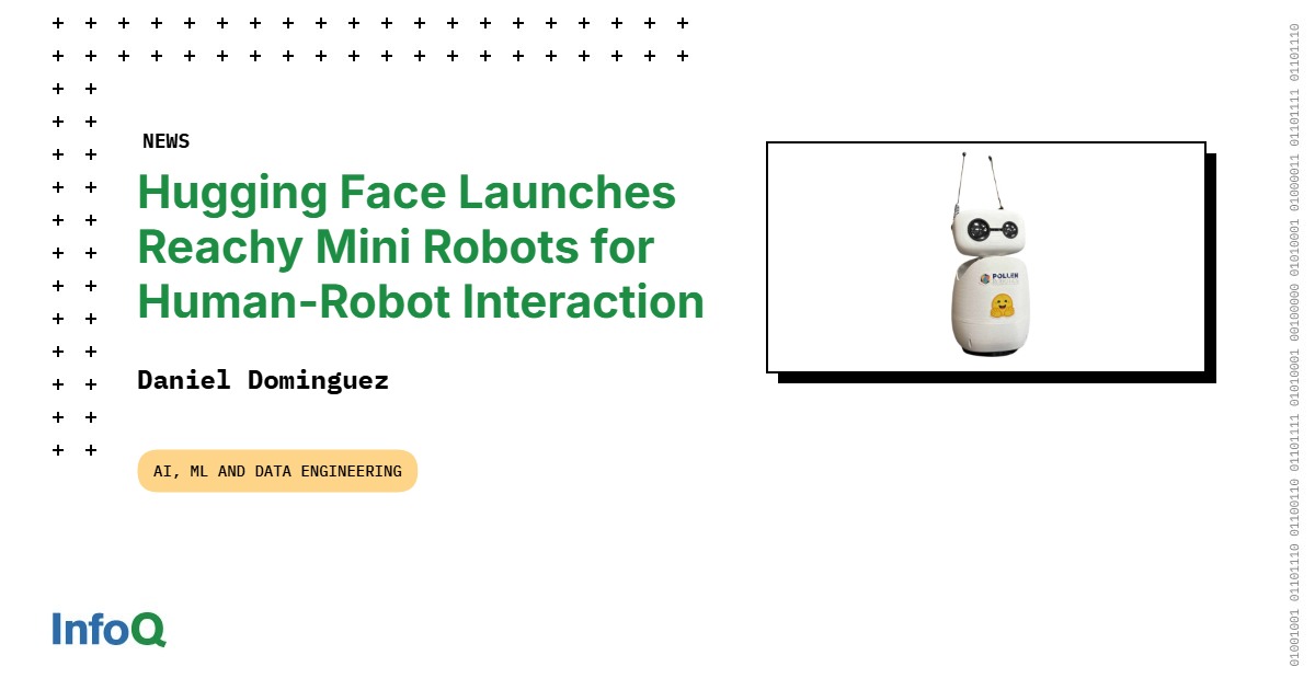 Hugging Face Launches Reachy Mini Robots for Human-Robot Interaction ...