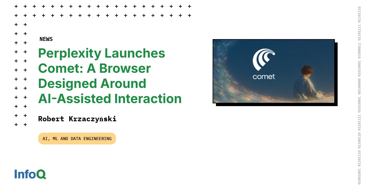 Perplexity Launches Comet: a Browser Designed around AI-Assisted ...