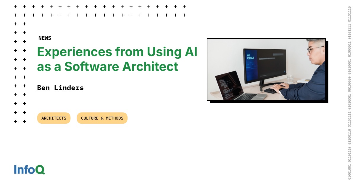 Experiences from Using AI as a Software Architect - InfoQ