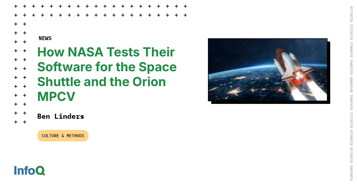 How NASA Tests Their Software for the Space Shuttle and the Orion MPCV ...
