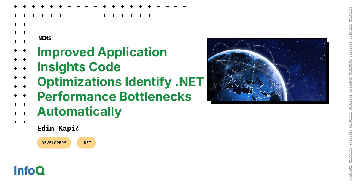 Improved Application Insights Code Optimizations Identify .NET Performance Bottlenecks ...
