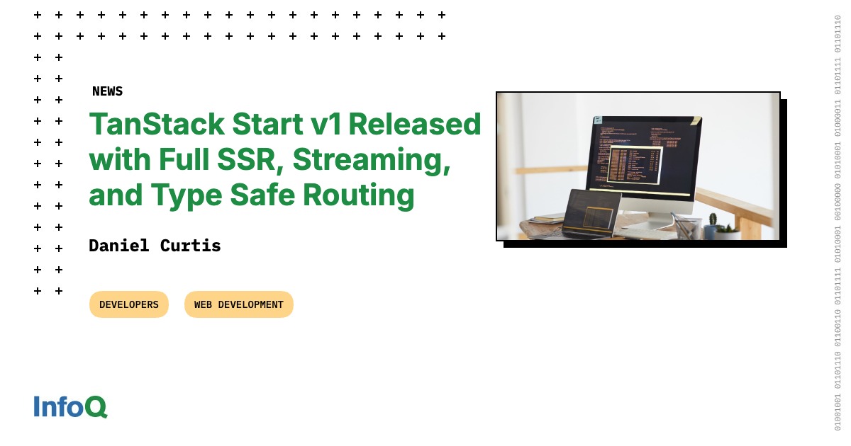 TanStack Start - A New Meta Framework Powered By React Or SolidJS - InfoQ