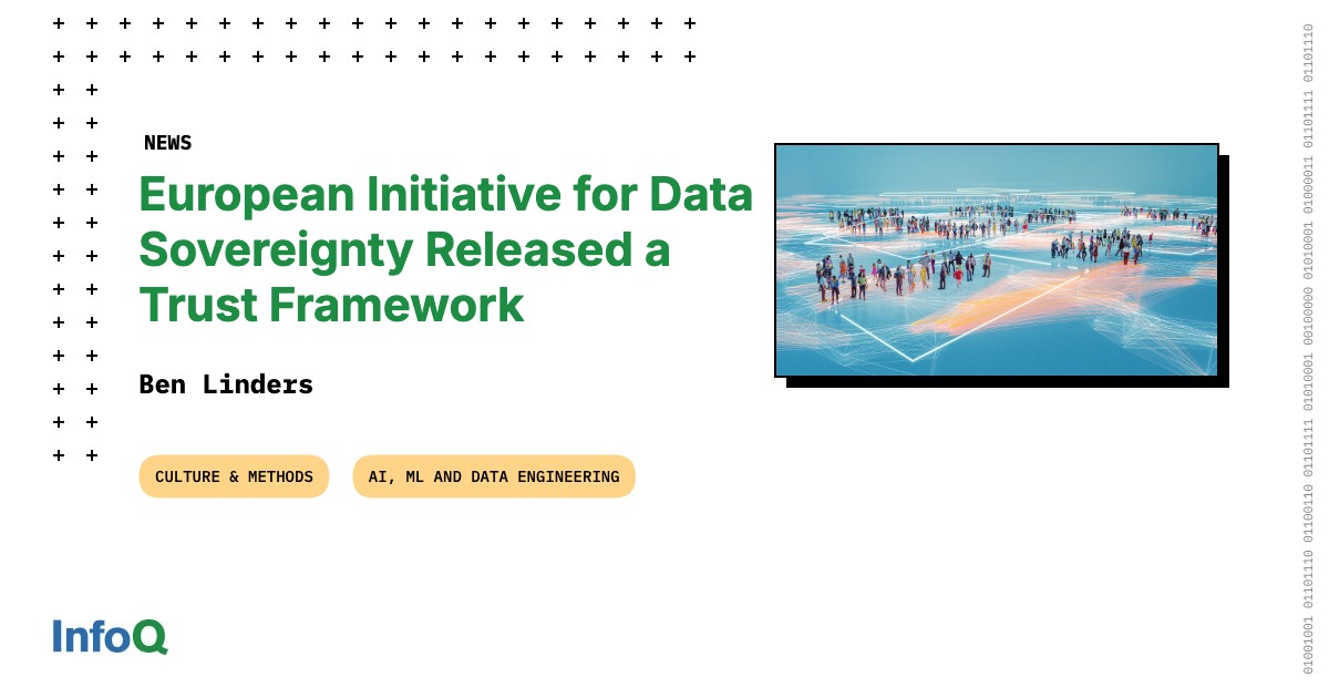 European Initiative for Data Sovereignty Released a Trust Framework - InfoQ