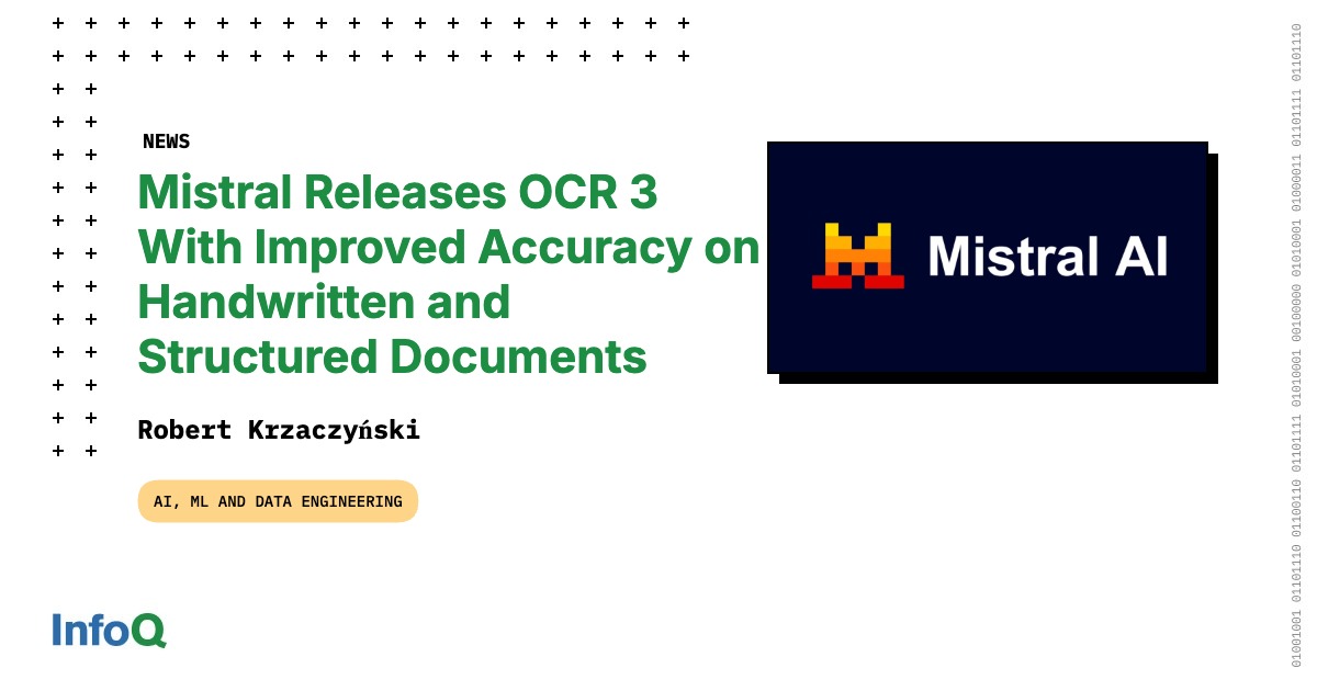Mistral Releases Ocr 3 With Improved Accuracy On Handwritten And