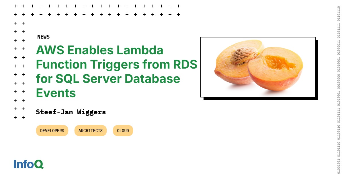 AWS Enables Lambda Function Triggers from RDS for SQL Server Database ...