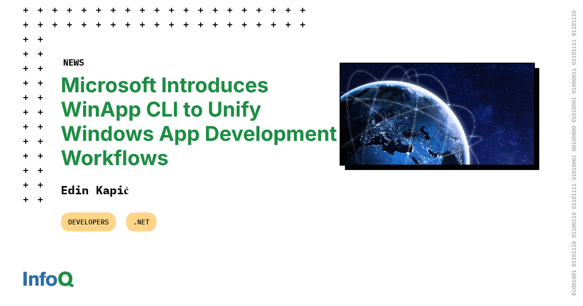 Microsoft Introduces WinApp CLI to Unify Windows App Development ...
