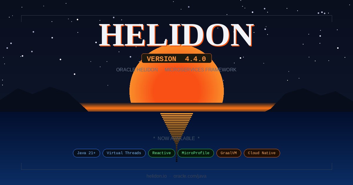 Helidon 4.4.0 Introduces Alignment with OpenJDK Cadence and Support via ...
