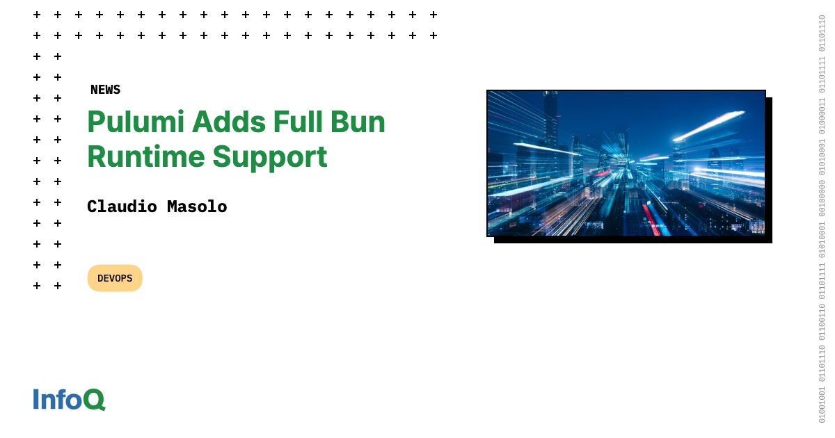 Pulumi Adds Full Bun Runtime Support - InfoQ