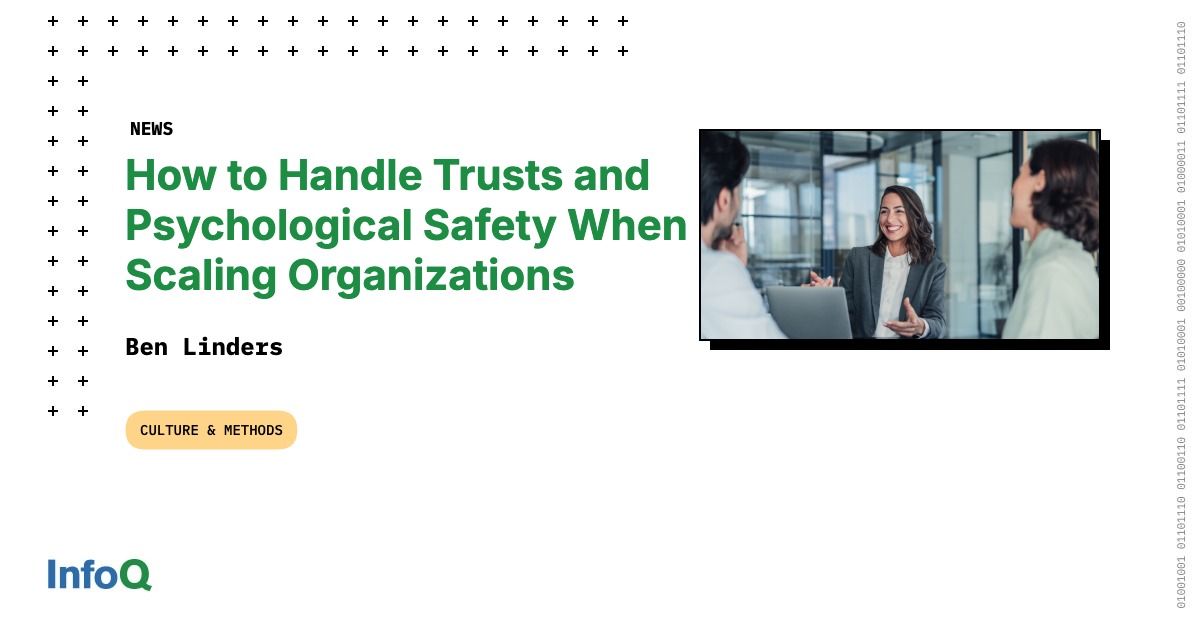 How to Handle Trust and Psychological Safety When Scaling Organizations ...