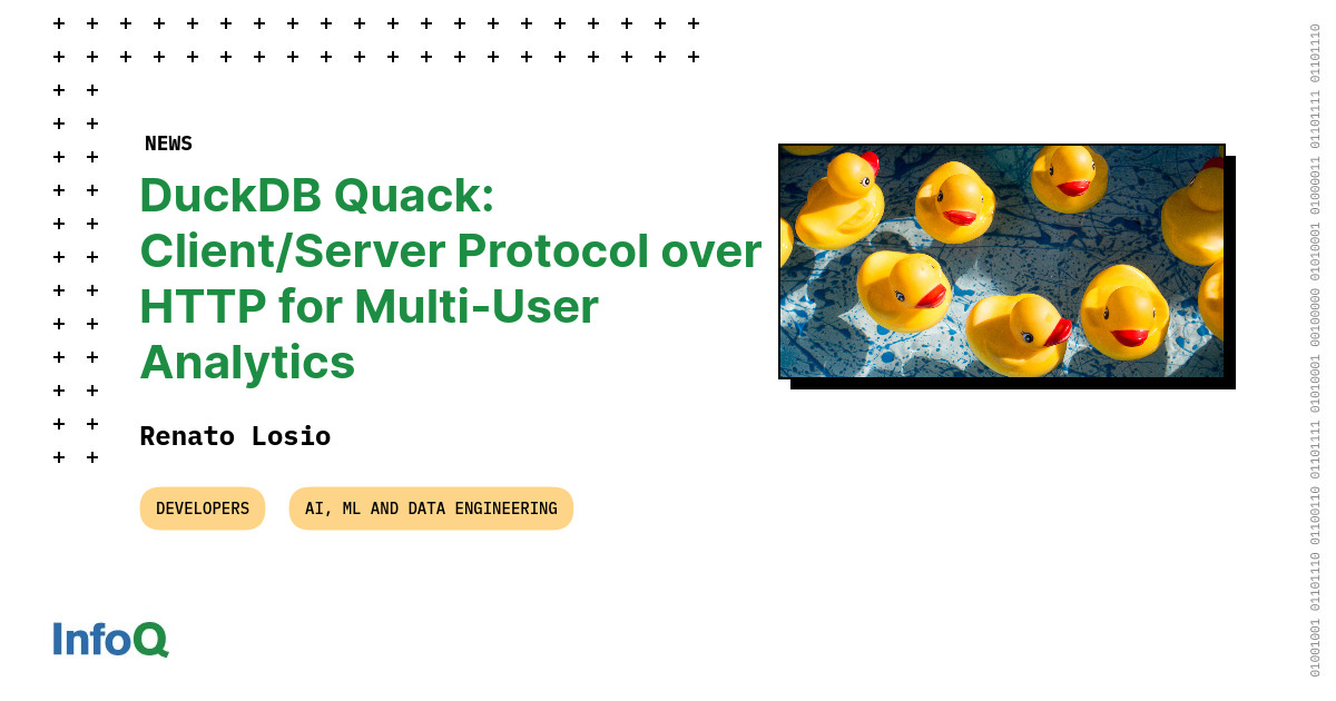 DuckDB Quack: Client/Server Protocol over HTTP for Multi-User Analytics ...