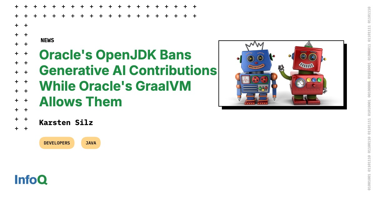 Oracle's OpenJDK Bans Generative AI Contributions While Oracle's ...