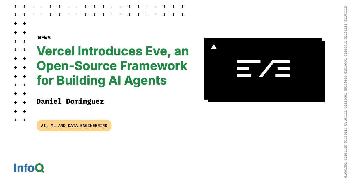 Vercel Introduces Eve, an Open-Source Framework for Building AI Agents ...
