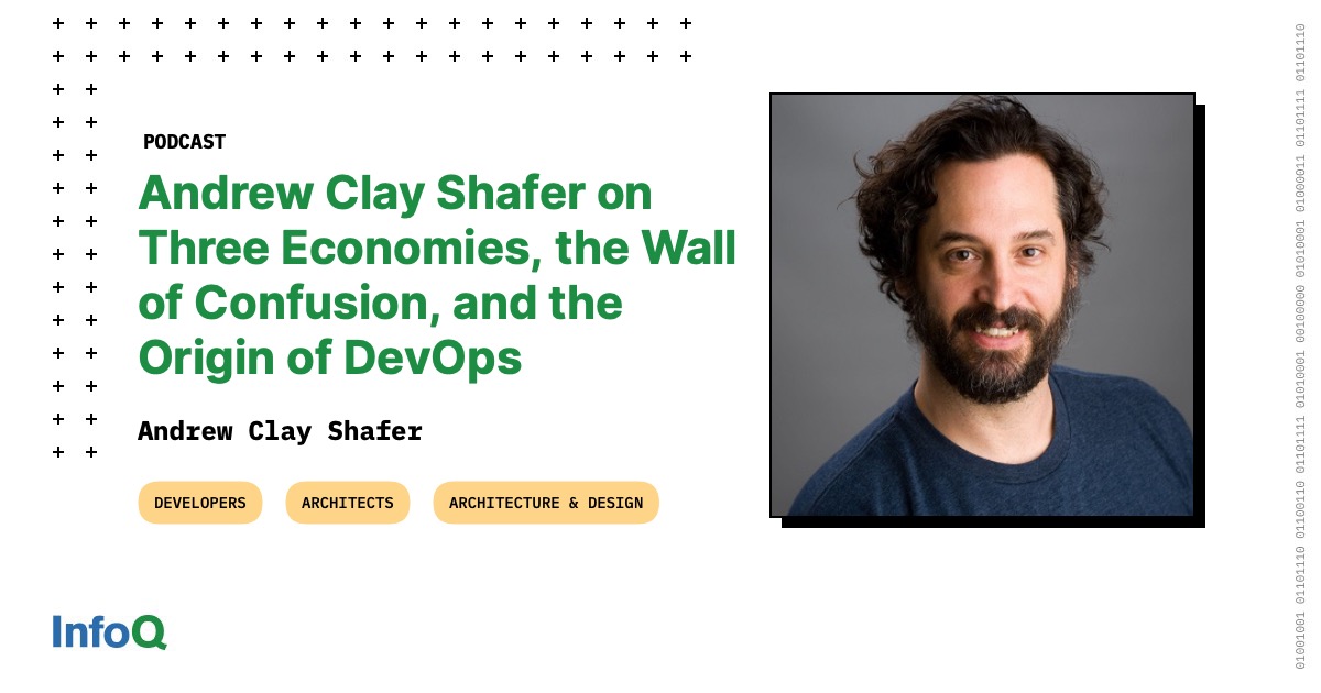 Andrew Clay Shafer on Three Economies, the Wall of Confusion, and the ...