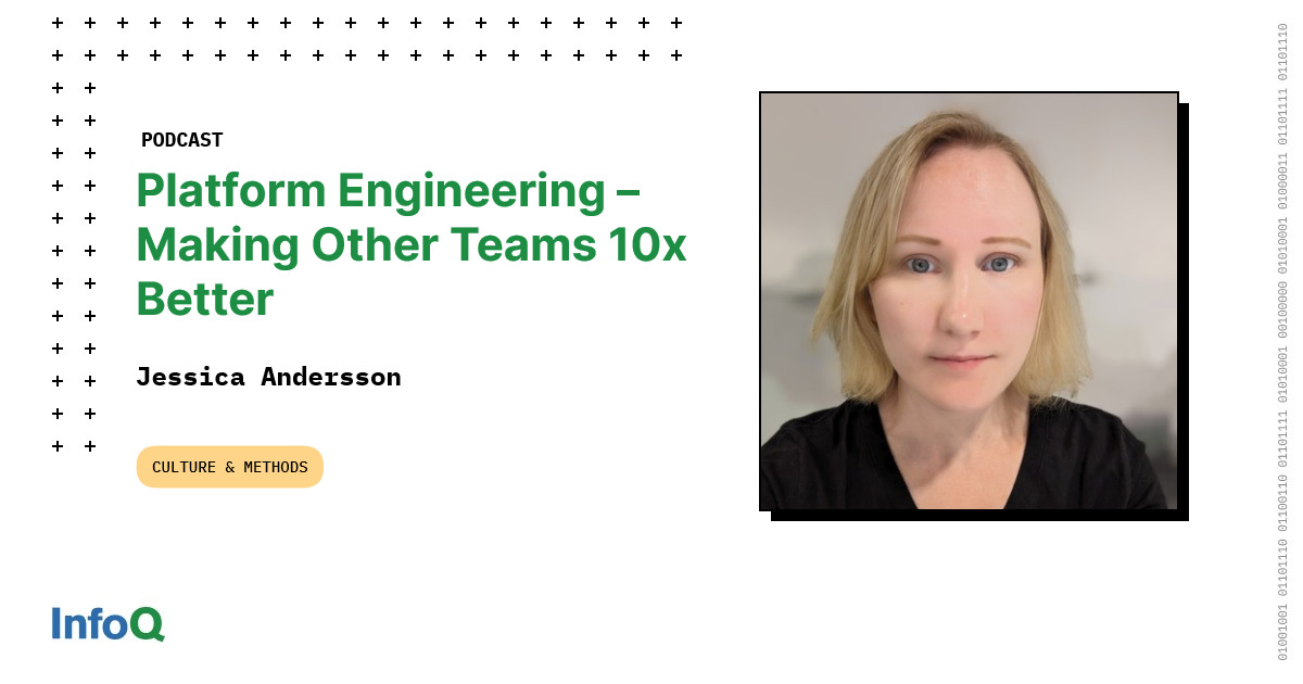 Platform Engineering – Making Other Teams 10x Better - InfoQ
