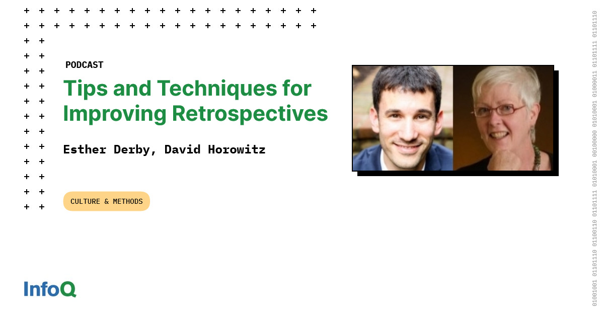 Tips and Techniques for Improving Retrospectives - InfoQ