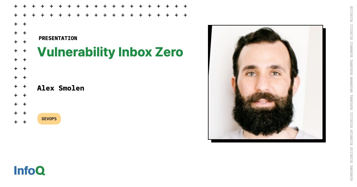Vulnerability Inbox Zero Infoq