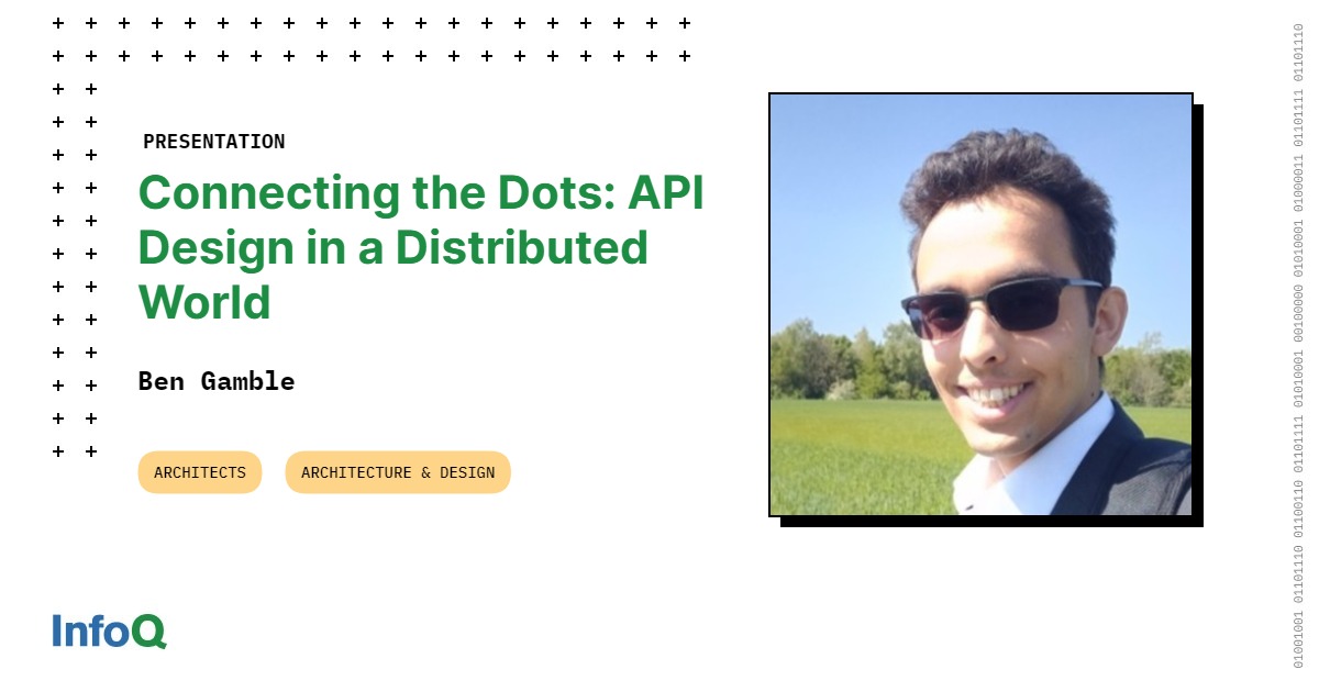 Connecting The Dots Api Design In A Distributed World Infoq