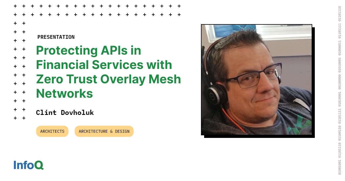 Protecting APIs in Financial Services with Zero Trust Overlay Mesh ...