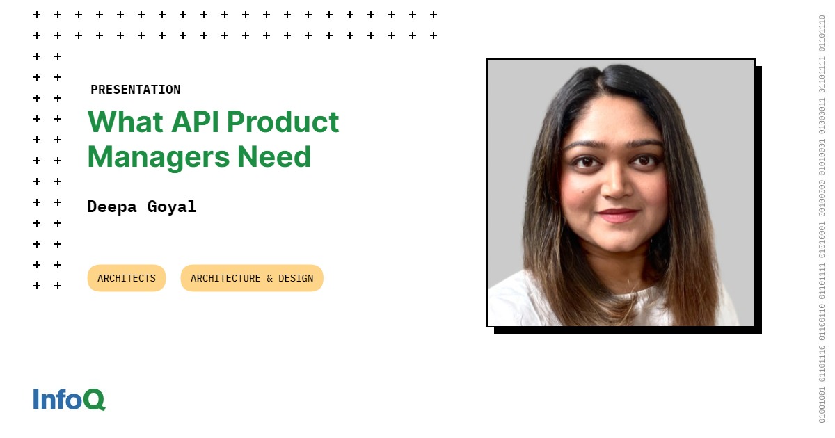 What API Product Managers Need - InfoQ