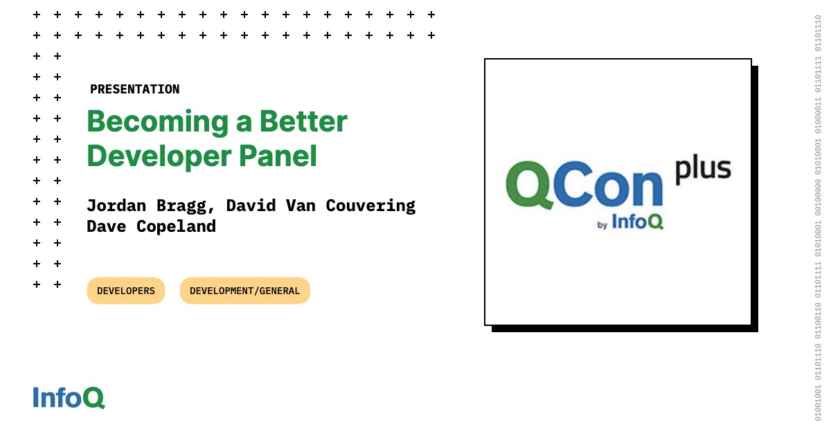 Becoming a Better Developer Panel - InfoQ