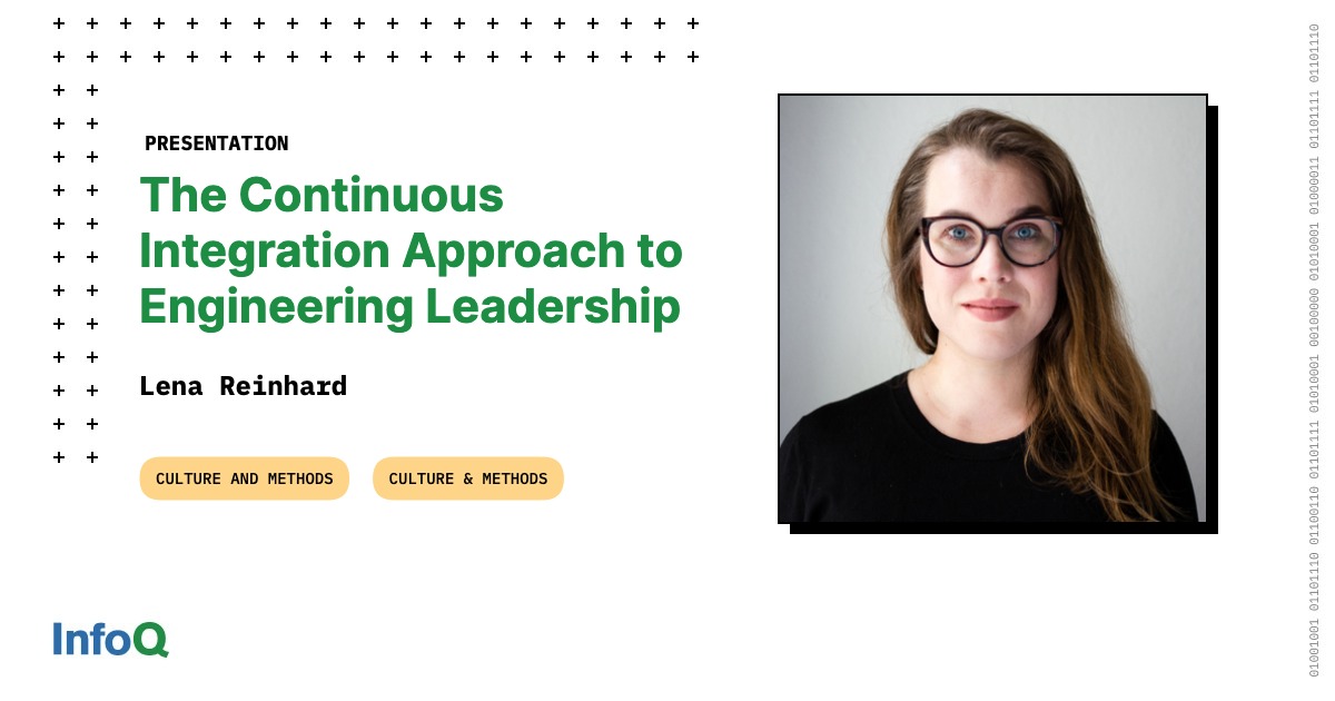 The Continuous Integration Approach to Engineering Leadership - InfoQ
