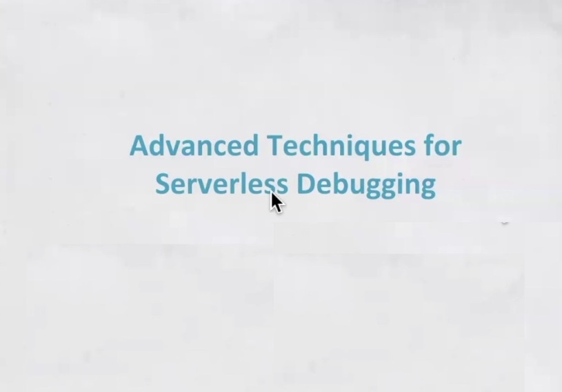 Production And Debugging In A Serverless World