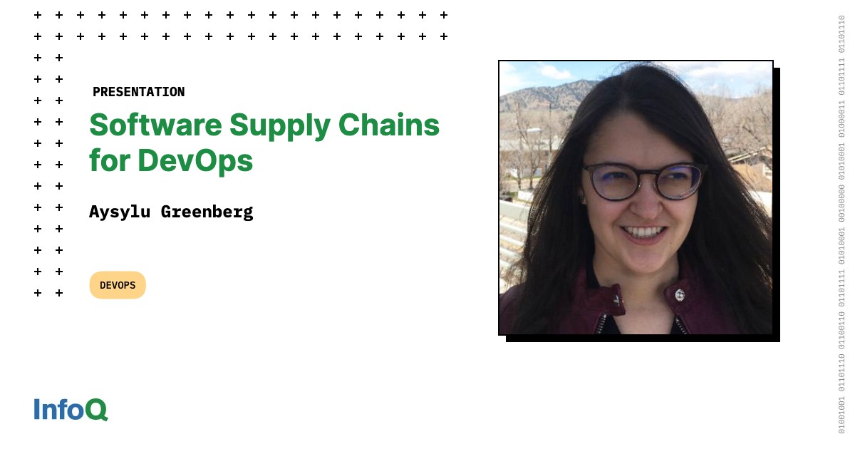 Software Supply Chains for DevOps - InfoQ