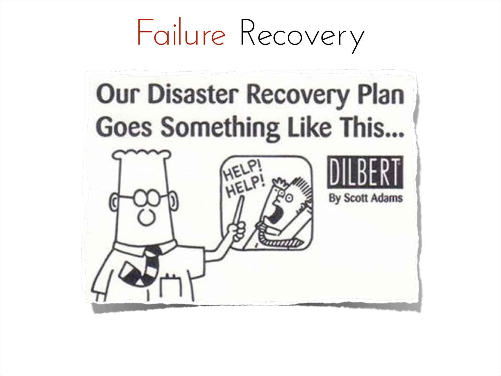 Dilbert Disaster Recovery Plan