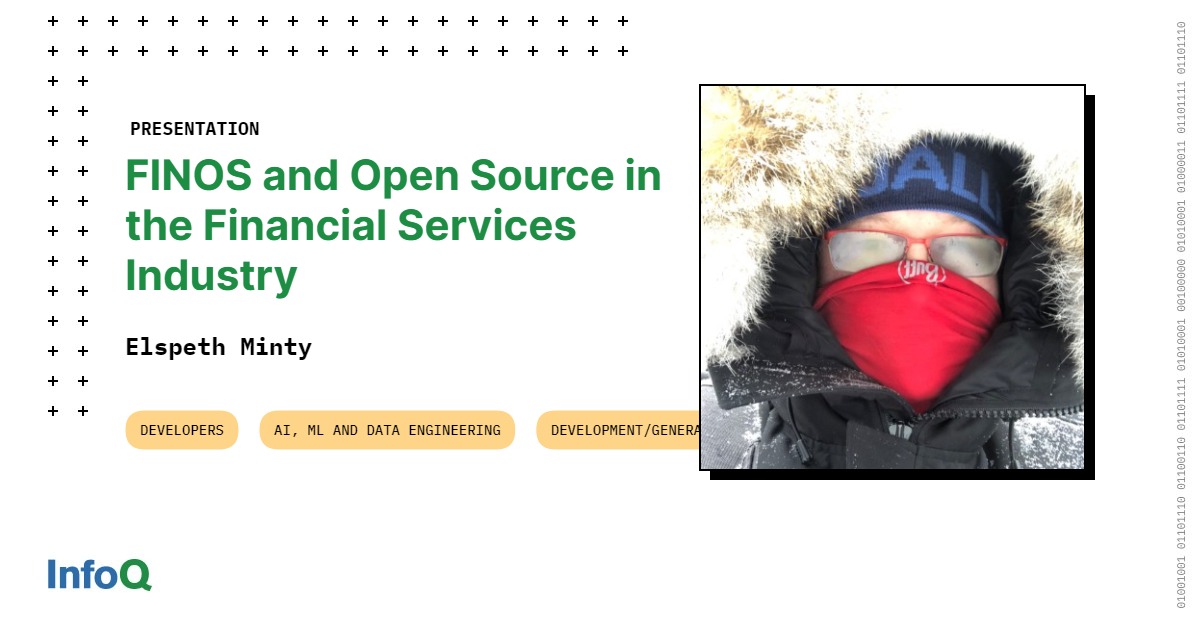 Finos And Open Source In The Financial Services Industry Infoq