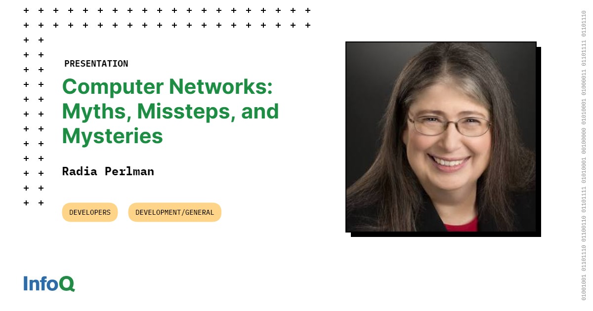 Computer Networks: Myths, Missteps, and Mysteries - InfoQ