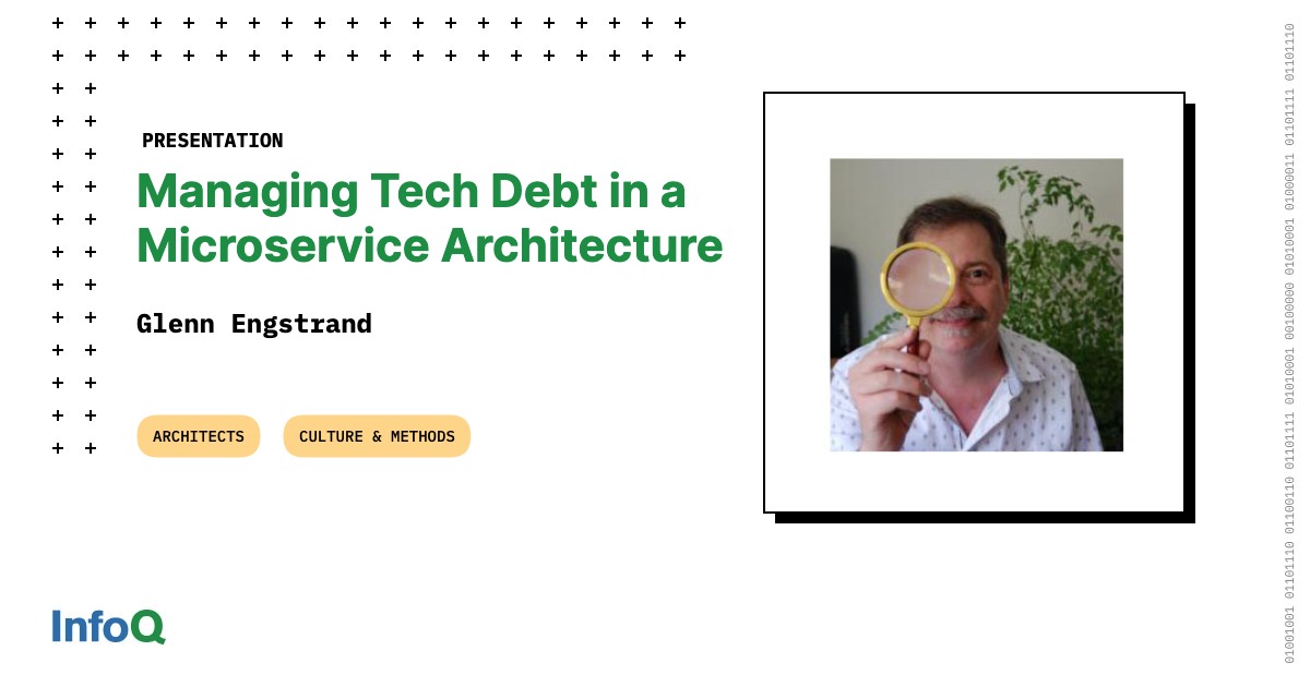Managing Tech Debt in a Microservice Architecture - InfoQ