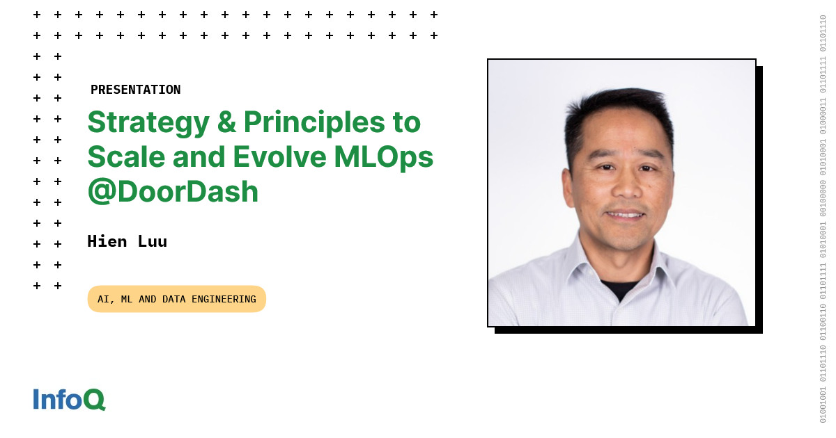 Strategy And Principles To Scale And Evolve Mlops Doordash Infoq 5135