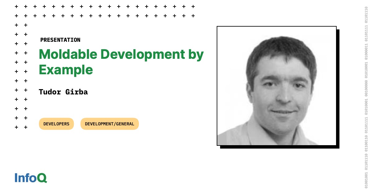 Moldable Development by Example - InfoQ