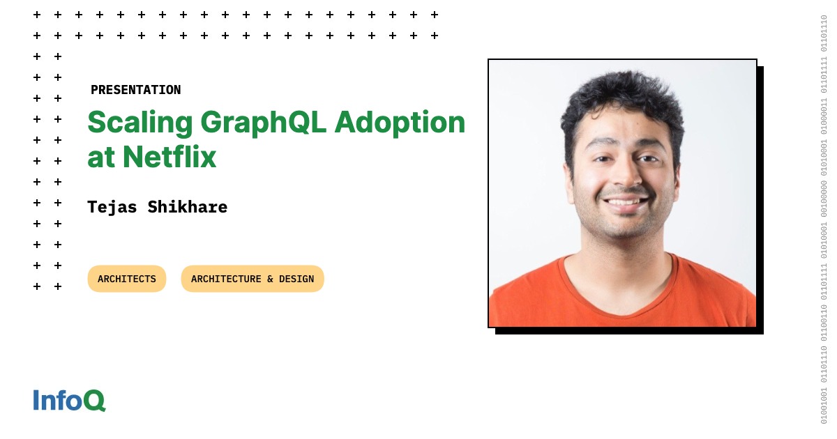 Scaling GraphQL Adoption at Netflix - InfoQ