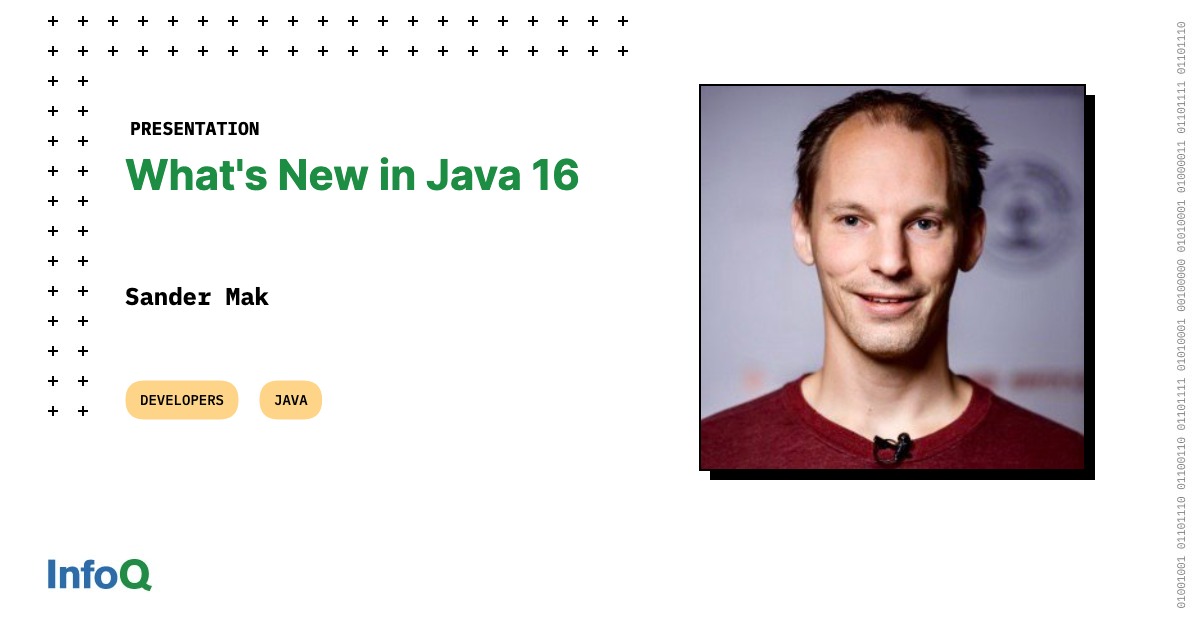What's New in Java 16 - InfoQ
