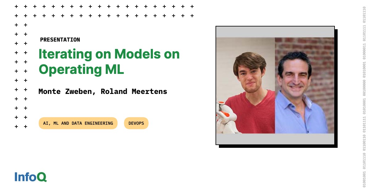 Iterating on Models on Operating ML - InfoQ