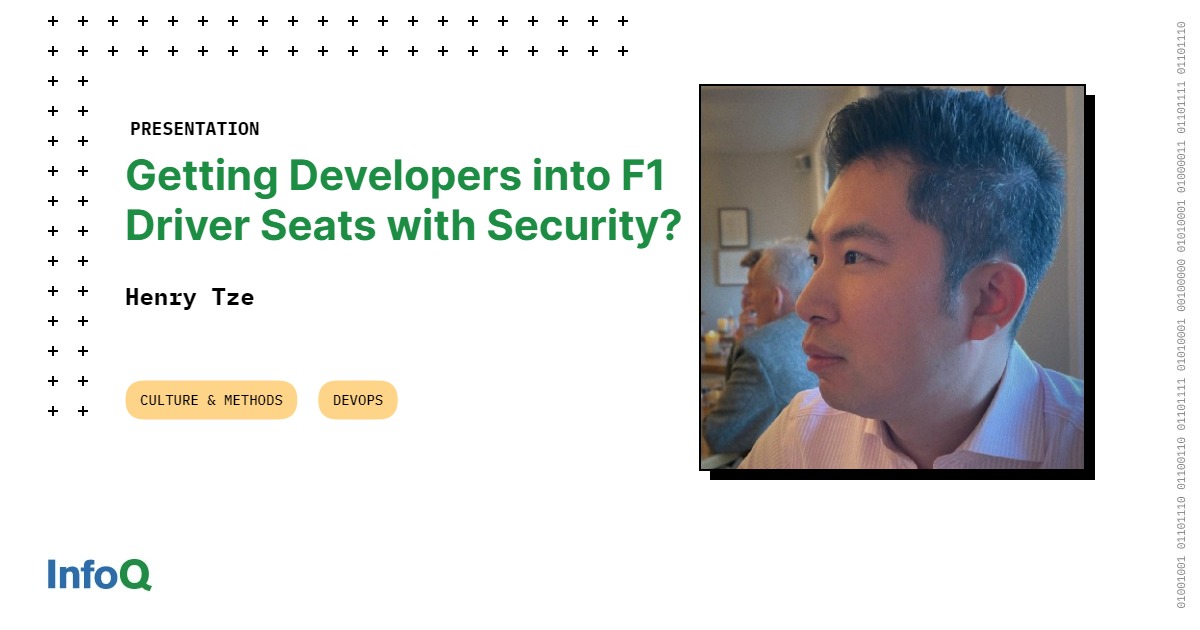 Getting Developers into F1 Driver Seats with Security? - InfoQ