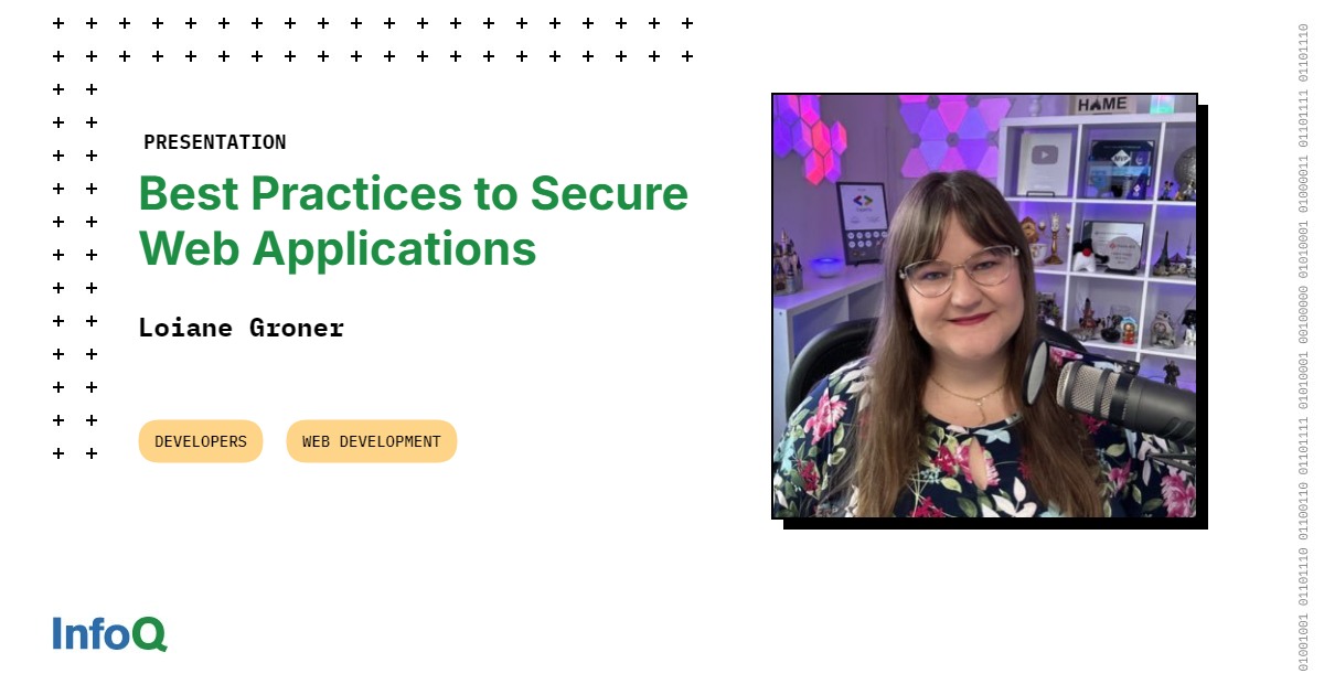 Best Practices to Secure Web Applications - InfoQ